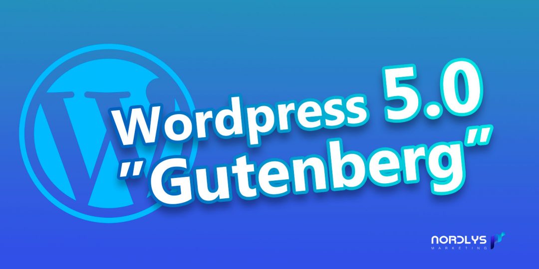 Wordpress 5.0 - Gutenberg
